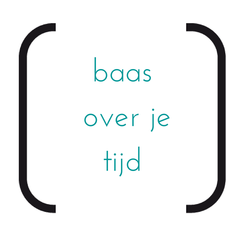 Wees de baas over je tijd